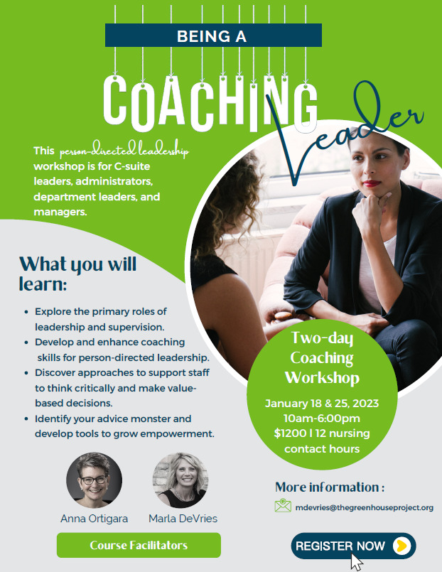 Being a Coaching Leader - Green House Project